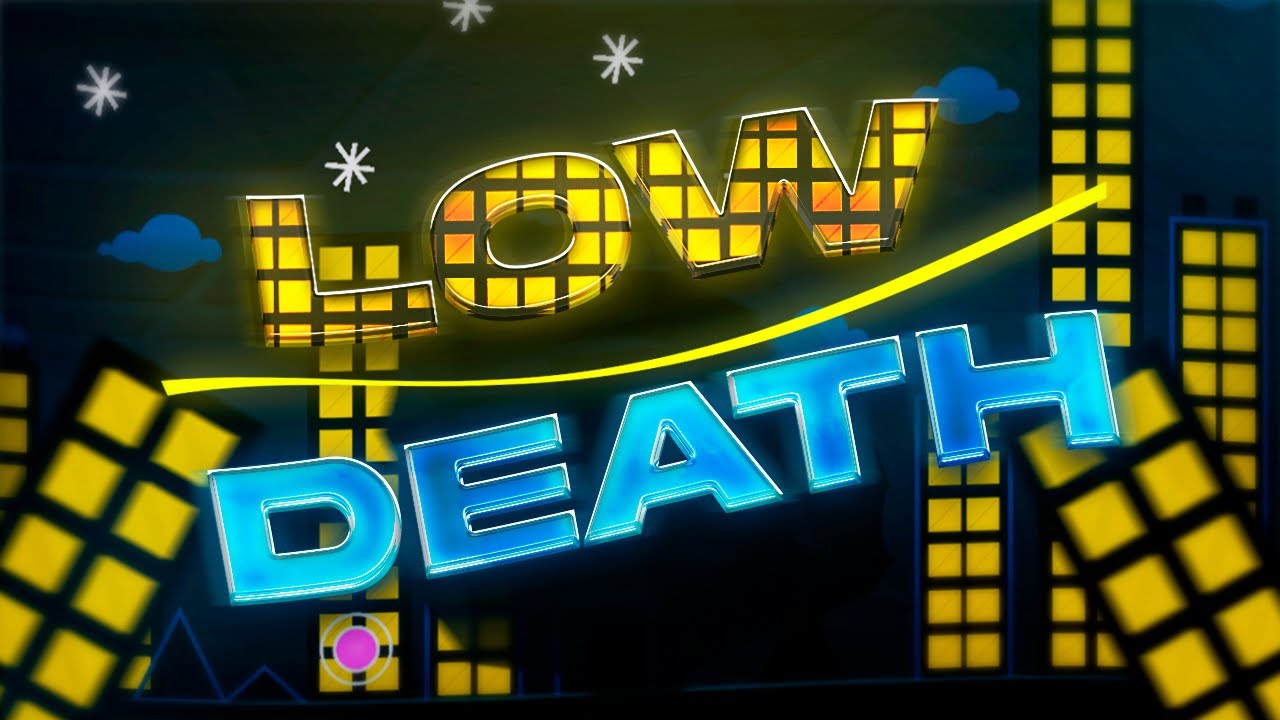 "Low Death" By Samuuu18 (Extreme Demon) I GD 2.11 (144hz 300fps) - YouTube