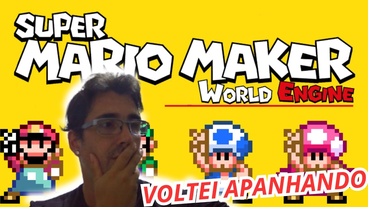 SUPER MARIO MAKER WORLD ENGINE (O MARIO MAKER DO PC)- TESTANO ALGUMAS ...