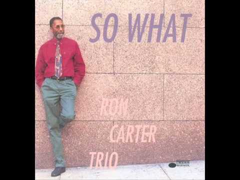 Ron Carter Trio "So What" (1998) - YouTube