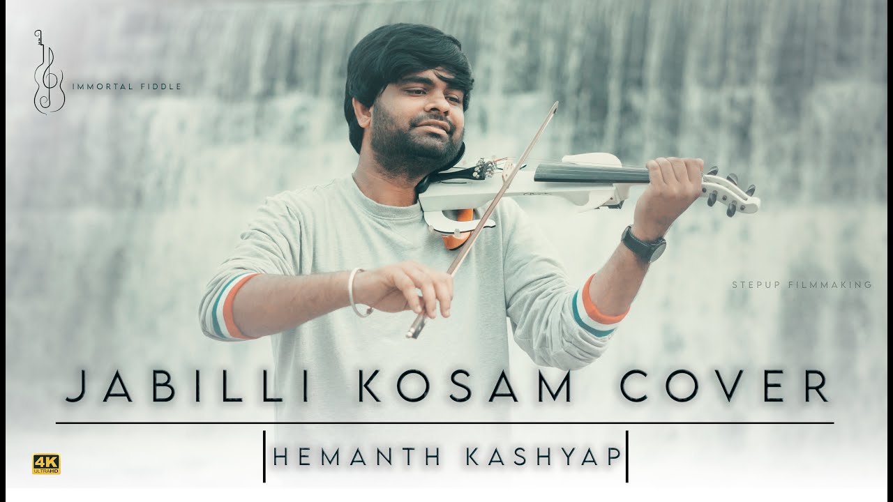 JABILLI KOSAM/ RAASATHI UNNA || VIOLIN COVER SONG || HEMANTH KASHYAP ...