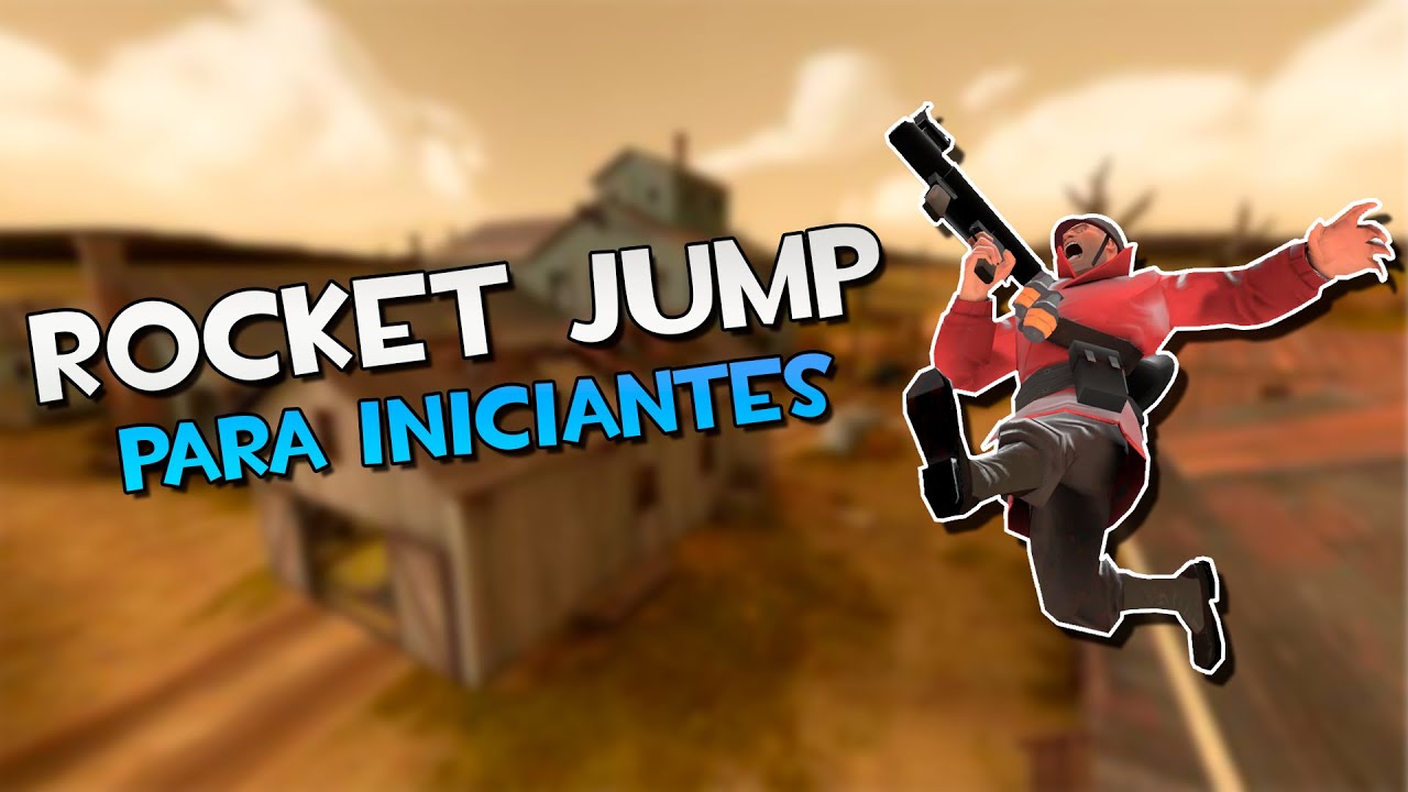 ROCKET JUMP PARA INICIANTES | TF2 - YouTube