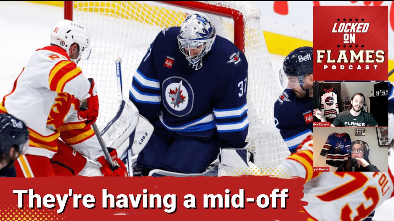 The Calgary Flames and Winnipeg Jets are having a mid-off| Locked On ...