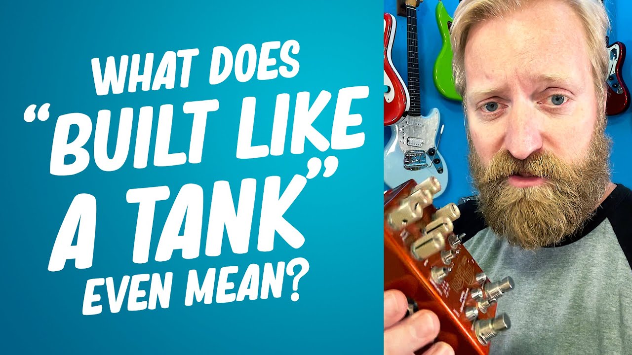 What does "Built like a Tank" even mean? - Deep exploration into guitar ...