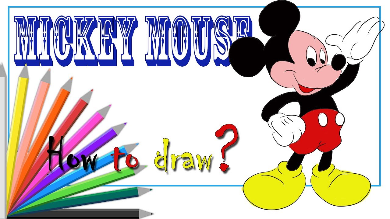 MICKEY MOUSE. HOW TO DRAW? - YouTube