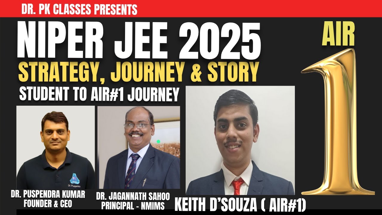 AIR 1 in NIPER JEE 2025 - Keith D’Souza & Principal (Dr. J. Sahoo) Talk ...