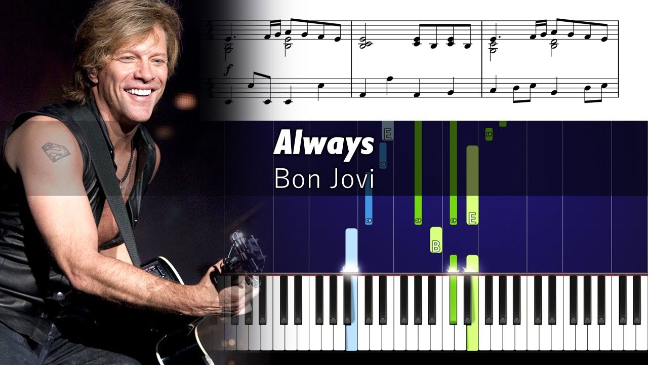 Bon Jovi - Always - Accurate Piano Tutorial with Sheet Music - YouTube