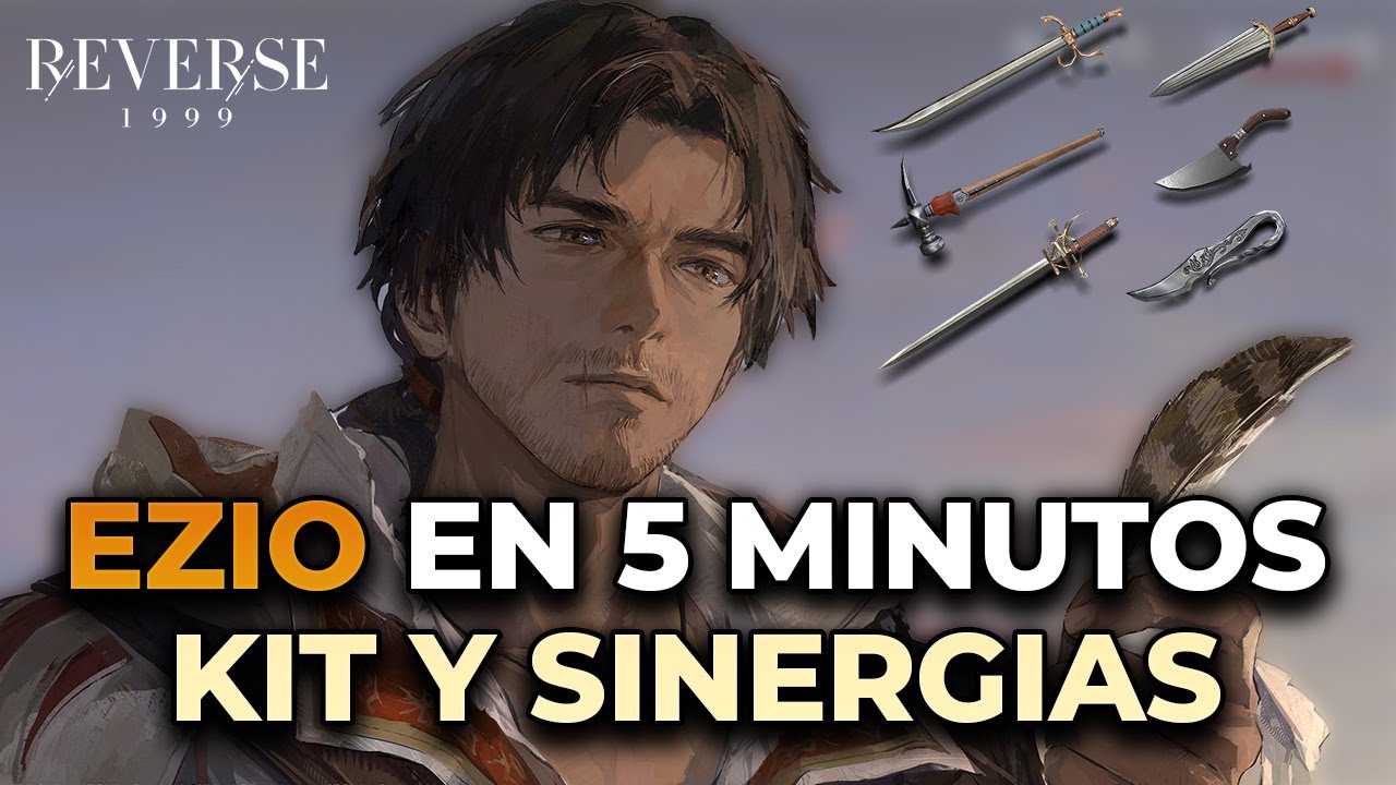 Ezio en 5 Minutos | Guía Rápida del Kit y Sinergias | Reverse: 1999 ...