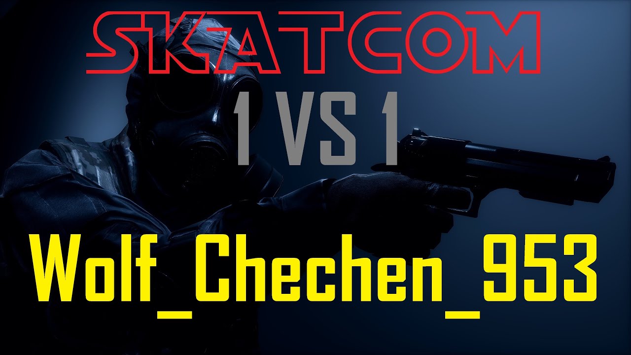 SKATCOM 1VS1 Wolf Chechen 953 - YouTube