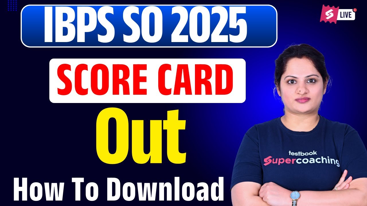 IBPS SO Mains Score Card Out 2025 | IBPS SO Score card Out | How to ...