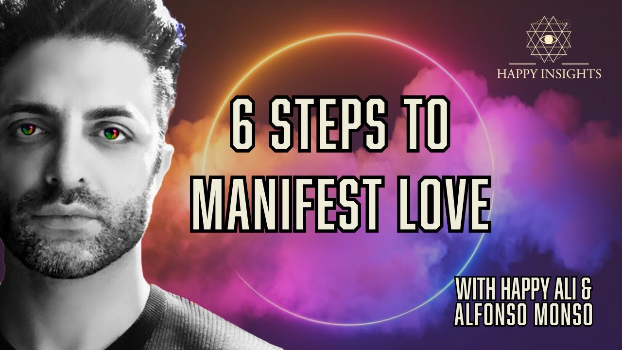 6 Steps to MANIFEST the LOVE You DESERVE! (Manifestation Secrets with ...