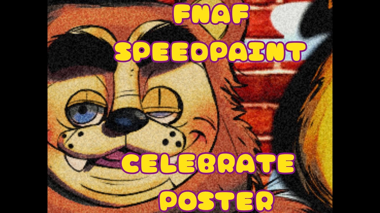 FNAF SPEEDPAINT|| Celebrate Poster Remake - YouTube