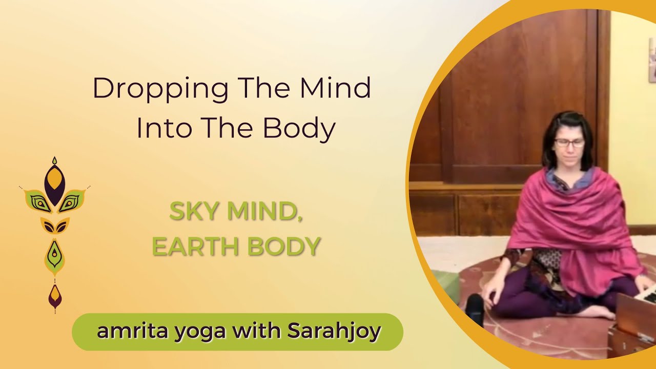 Dropping The Mind Into The Body | Sky Mind, Earth Body - YouTube