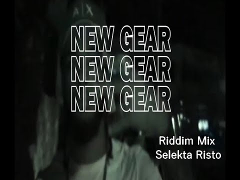 New Gear Riddim Mix Skt Risto - YouTube