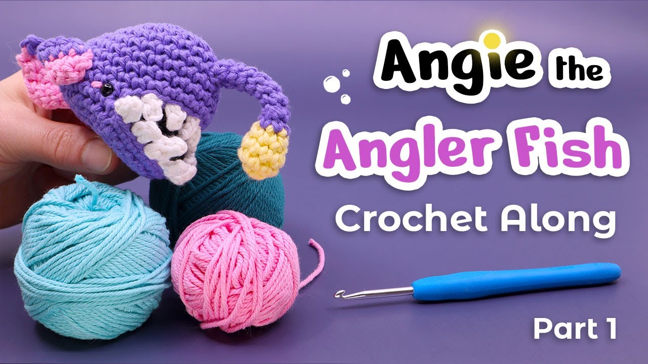 Angie the Angler Fish Amigurumi - Crochet Along - Part 1 - YouTube