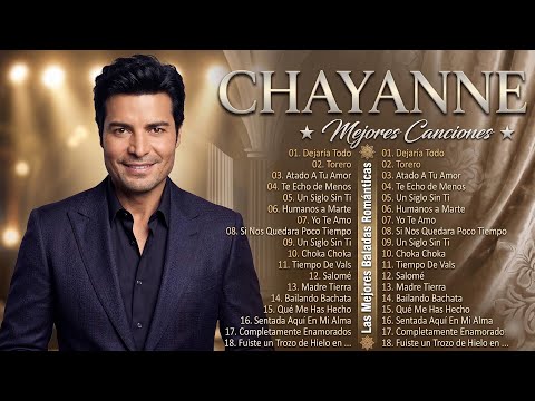 🎶 Chayanne - 20 Grandes Éxitos 🌟 Sus Mejores Canciones 2026