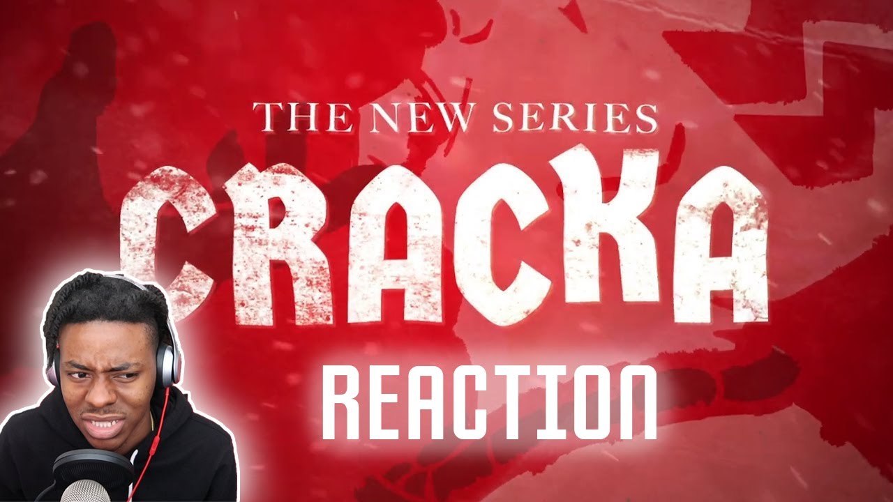 CRACKA - OFFICIAL TRAILER (REACTION) - YouTube