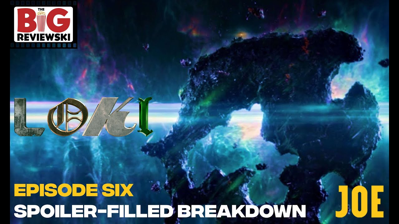 LOKI - EPISODE 6 'FOR ALL TIME. ALWAYS.' - SPOILER-FILLED BREAKDOWN ...
