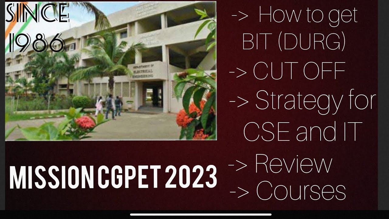 HOW TO GET BIT ( DURG). CSE AND IT . COMPLETE STRATEGY FOR CGPET 2023 ...