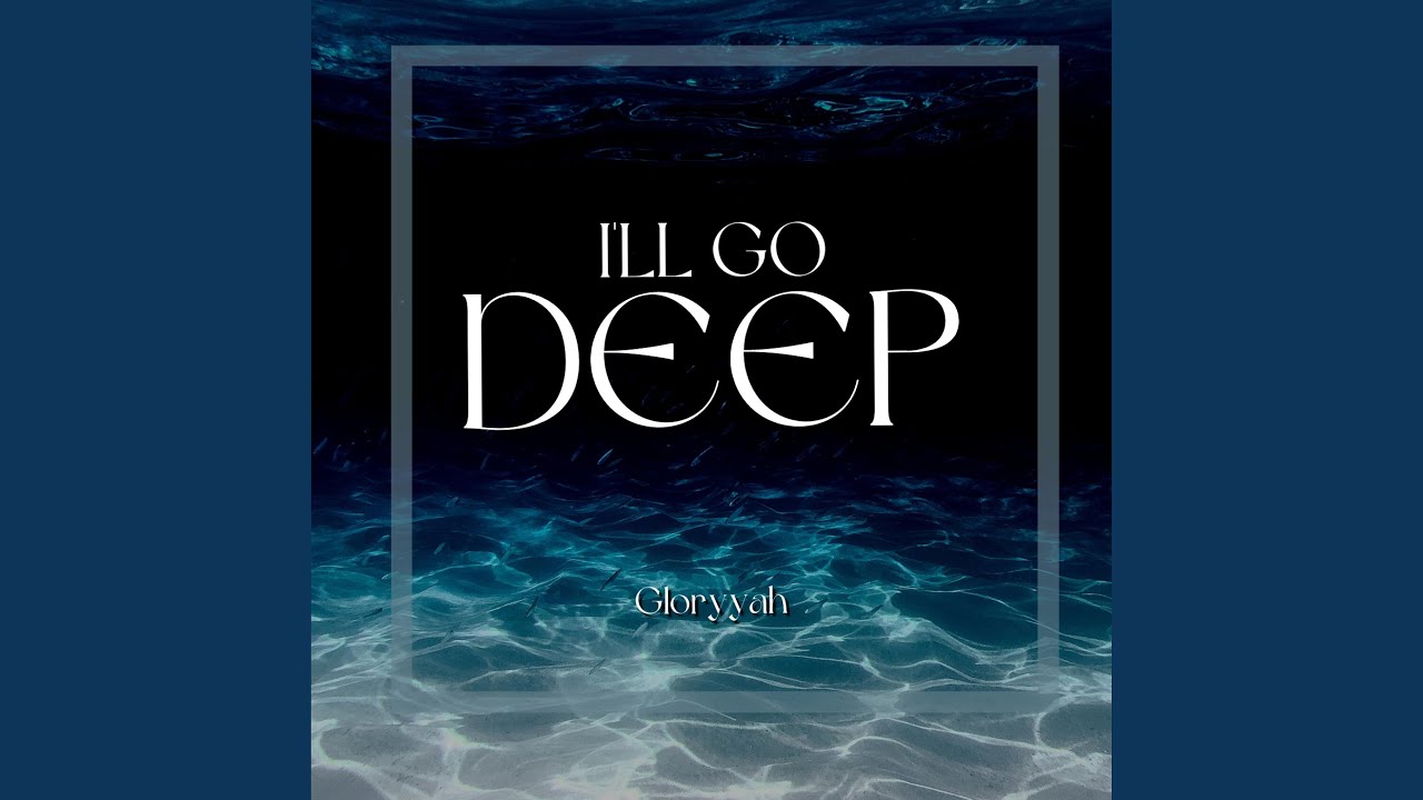 I'll go deep - YouTube