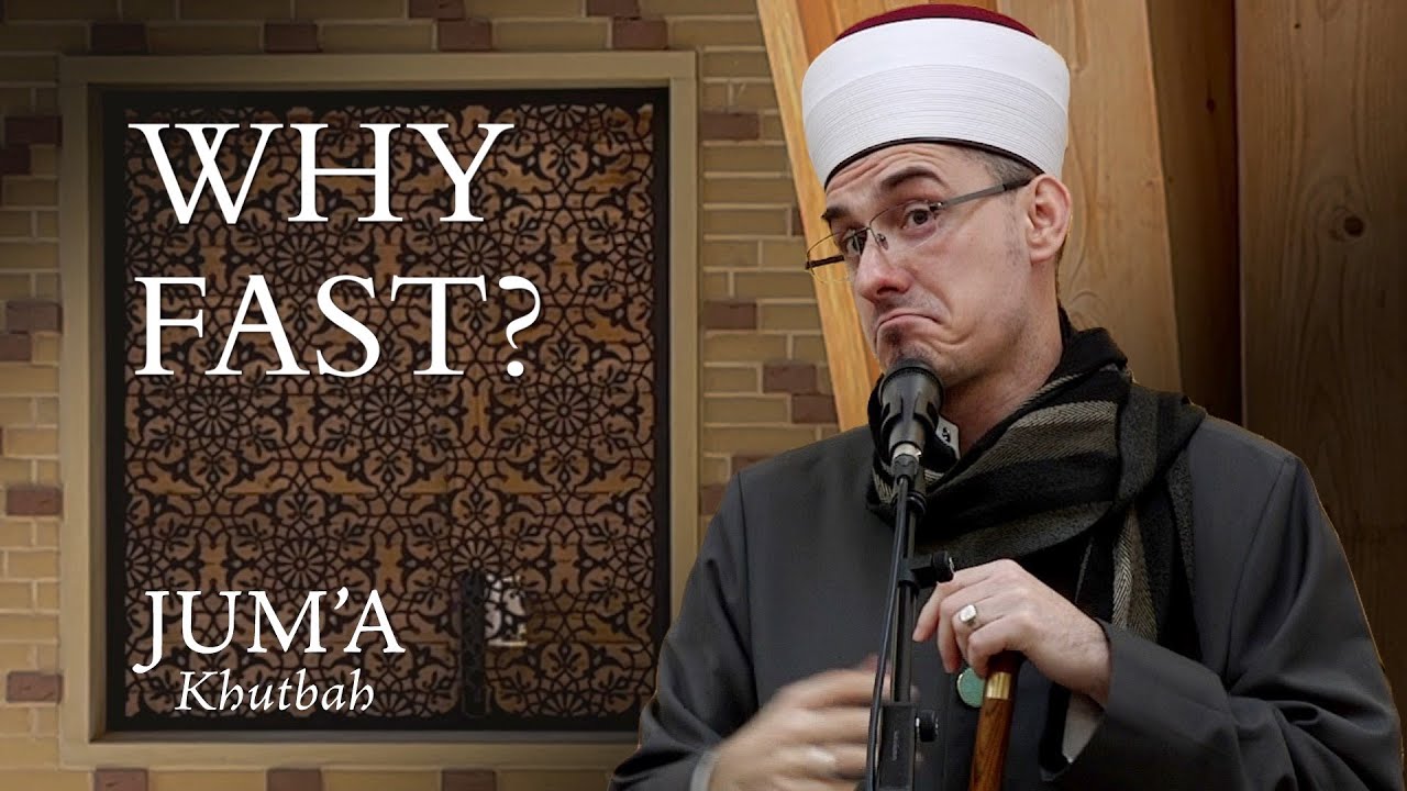 Why Fast? – Sejad Mekić: Friday Sermon - YouTube