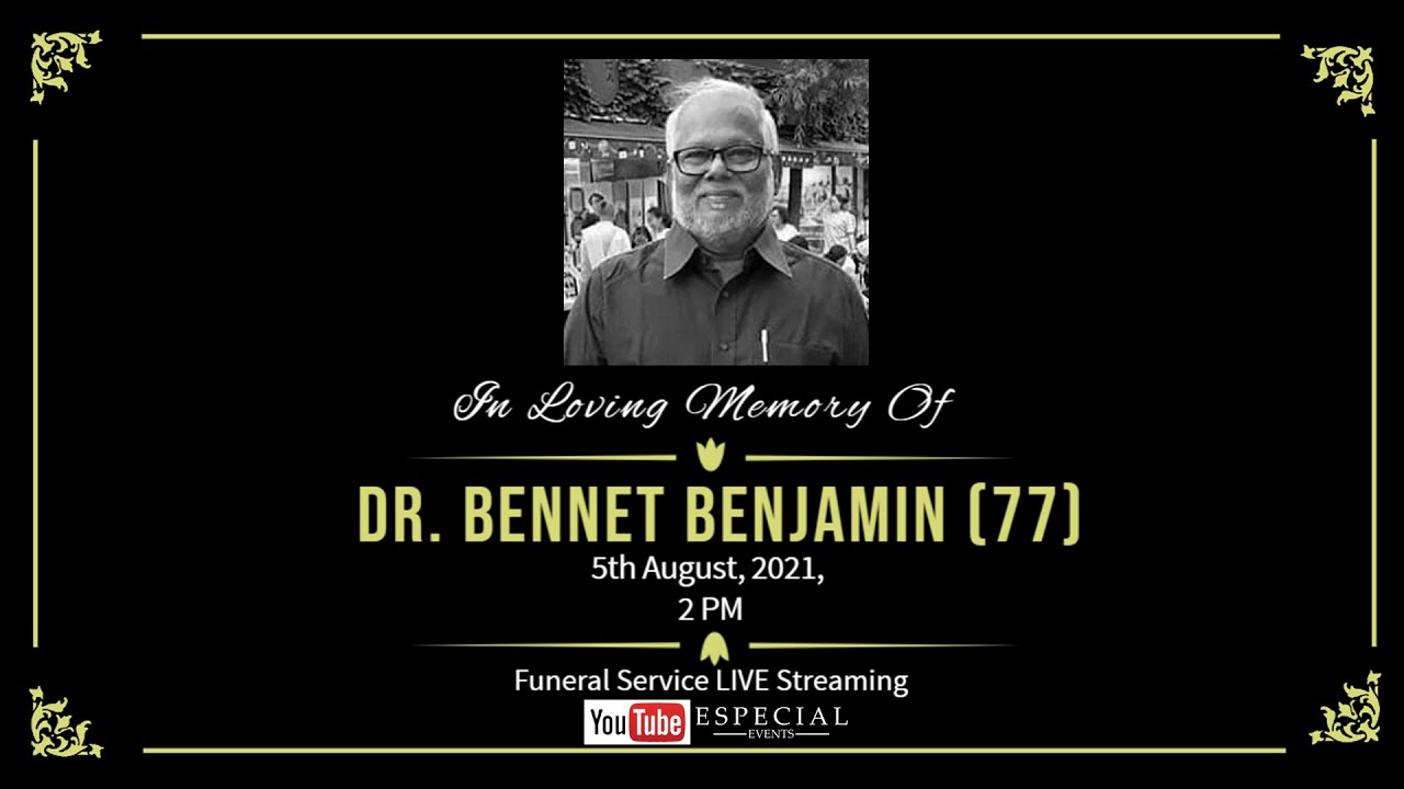 Dr.Bennet Benjamin - Funeral Service LIVE Streaming - YouTube