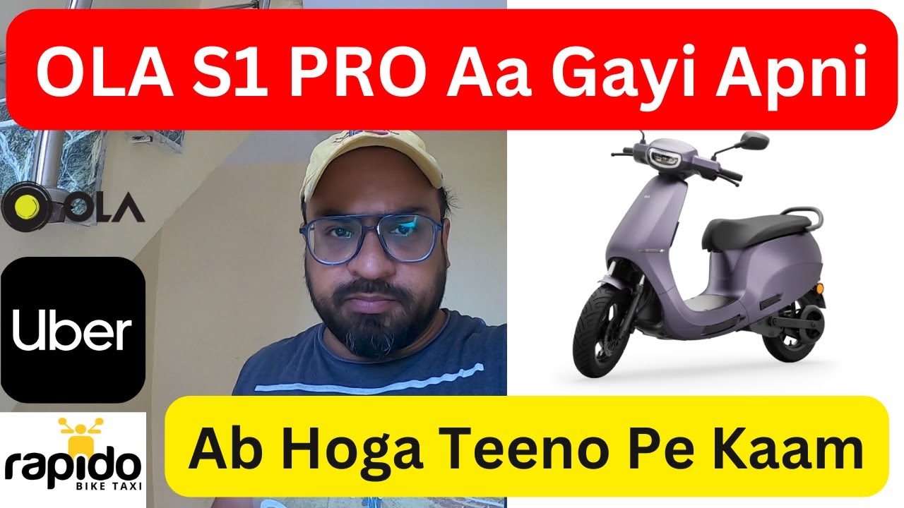 Aa Gayi Apni Ola S1Pro Gen 2 | Bike Taxi Rapido Ola Uber | Working on ...