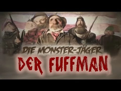 Youtube Kacke - Die Monsterjäger  Der Fuffman (Reupload)
