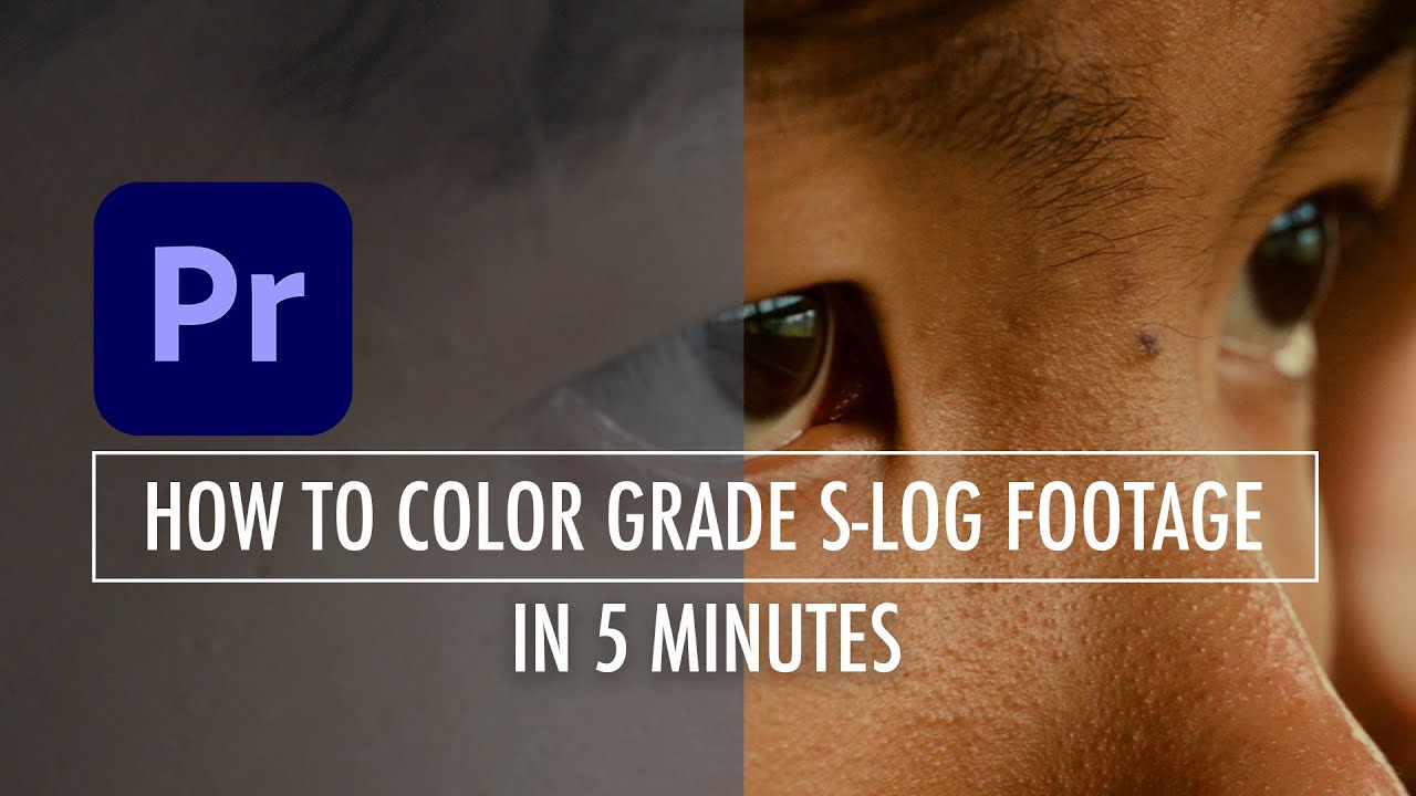 How To Color Grade S-Log Footage In 5 Minutes or Less - YouTube