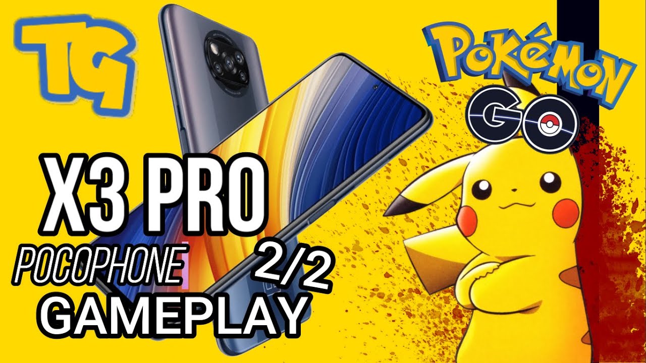 🔴📲⚡POCO X3 PRO PART2/2| POKEMON GO | GAMEPLAY | RENDIMIENTO⚡🔴📲 - YouTube