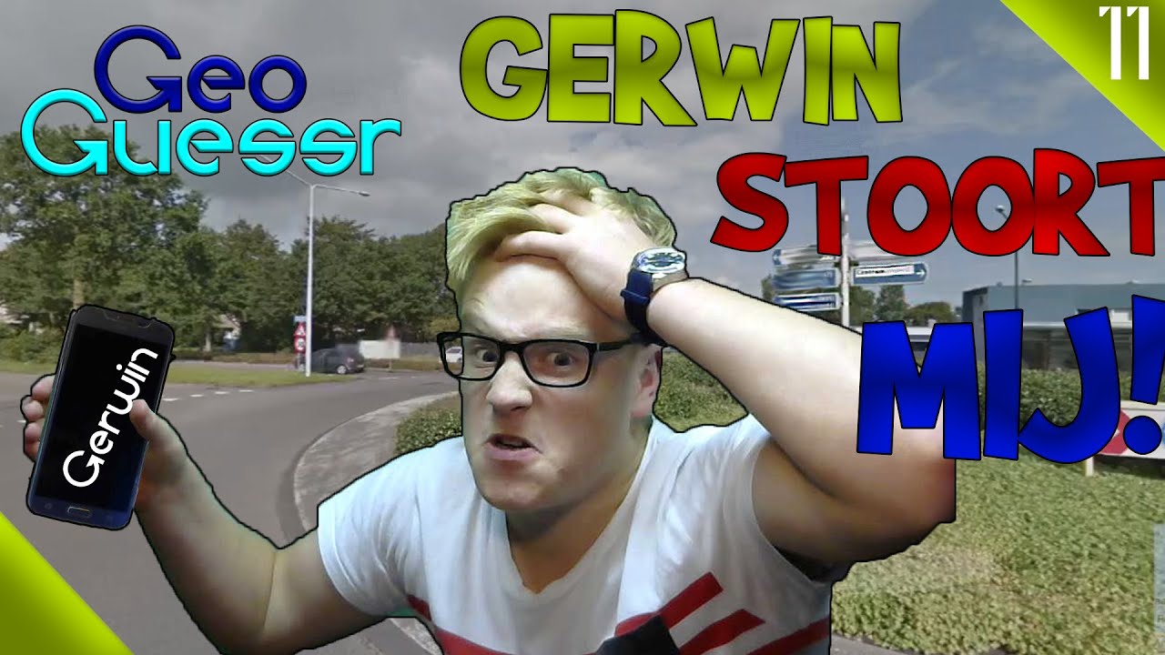GeoGuessr #11 GERWIN STOORT MIJ! - YouTube