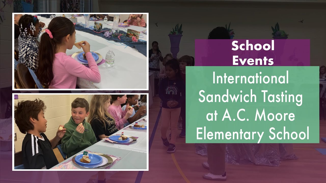 School Events: International Sandwich Tasting at A.C. Moore Elementary ...