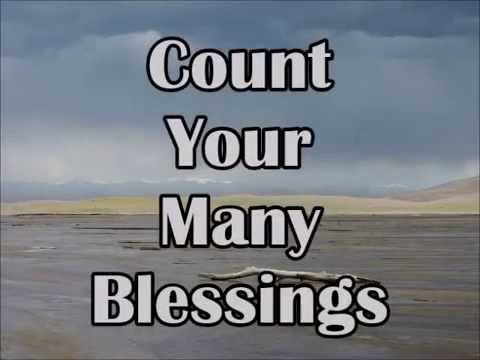 "Count Your Many Blessings" - YouTube