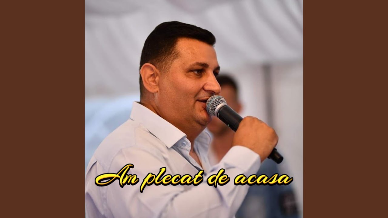 Am plecat de acasa - YouTube Music