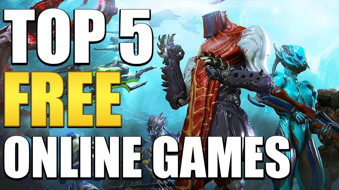 Top 5 Free To Play Games You Should Play In 2018 - YouTube