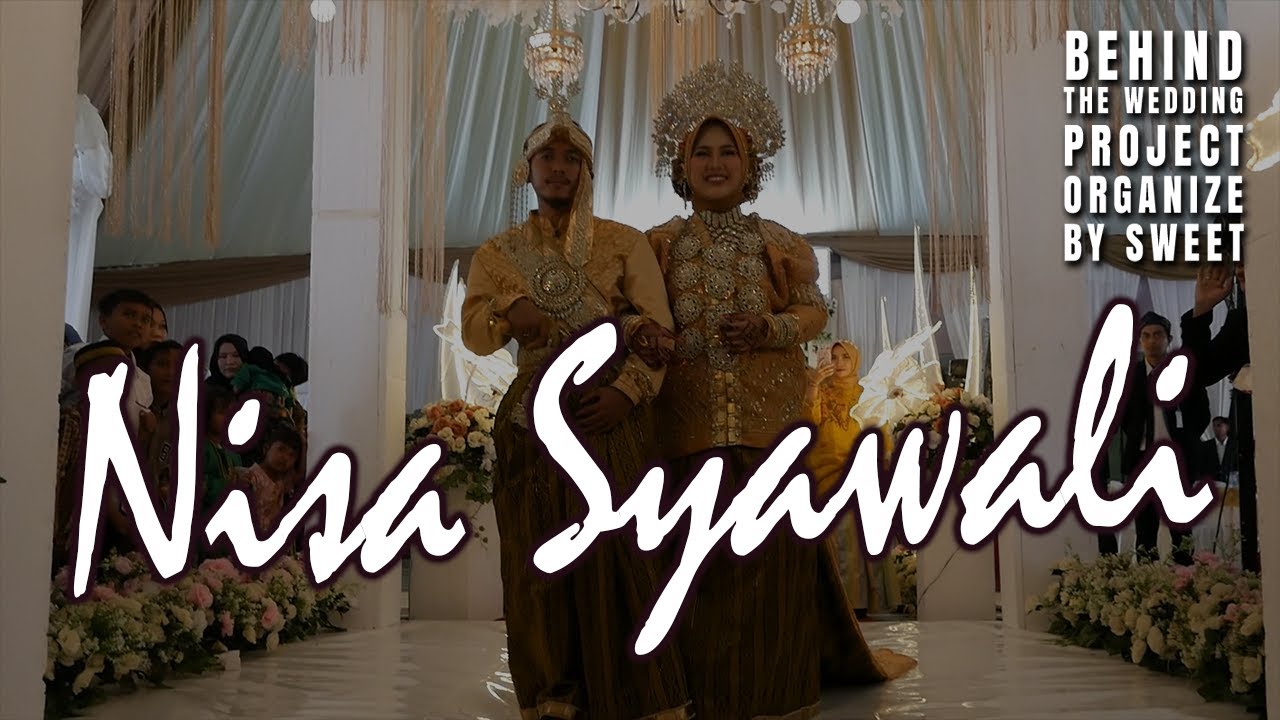 Dibalik Pernikahan Nisa & Syawali | Organize By Sweet Organizer - YouTube