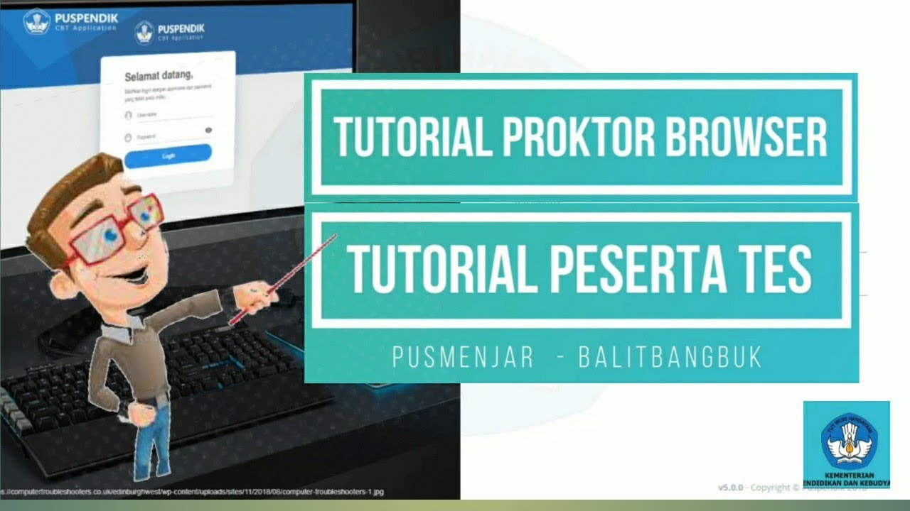 CARA MENGGUNAKAN EXAM PROKTOR BROWSER DAN EXAM BROWSER PESERTA TES ...