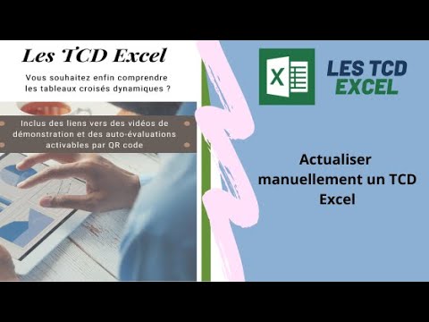 Commande excel TCD n°14 - Actualiser manuellement un TCD Excel - YouTube