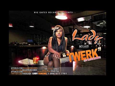 Lady - Twerk
