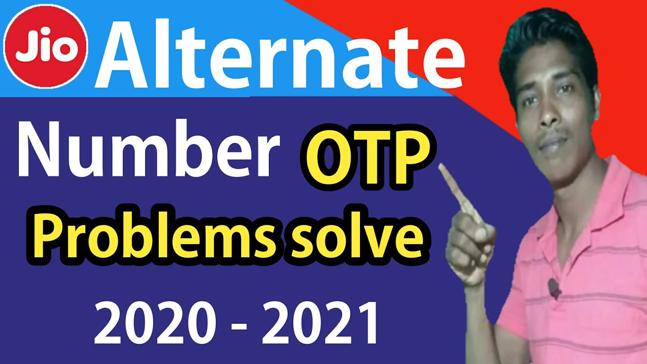 jio 4g voice otp not received for alternate number | jio alternate ...