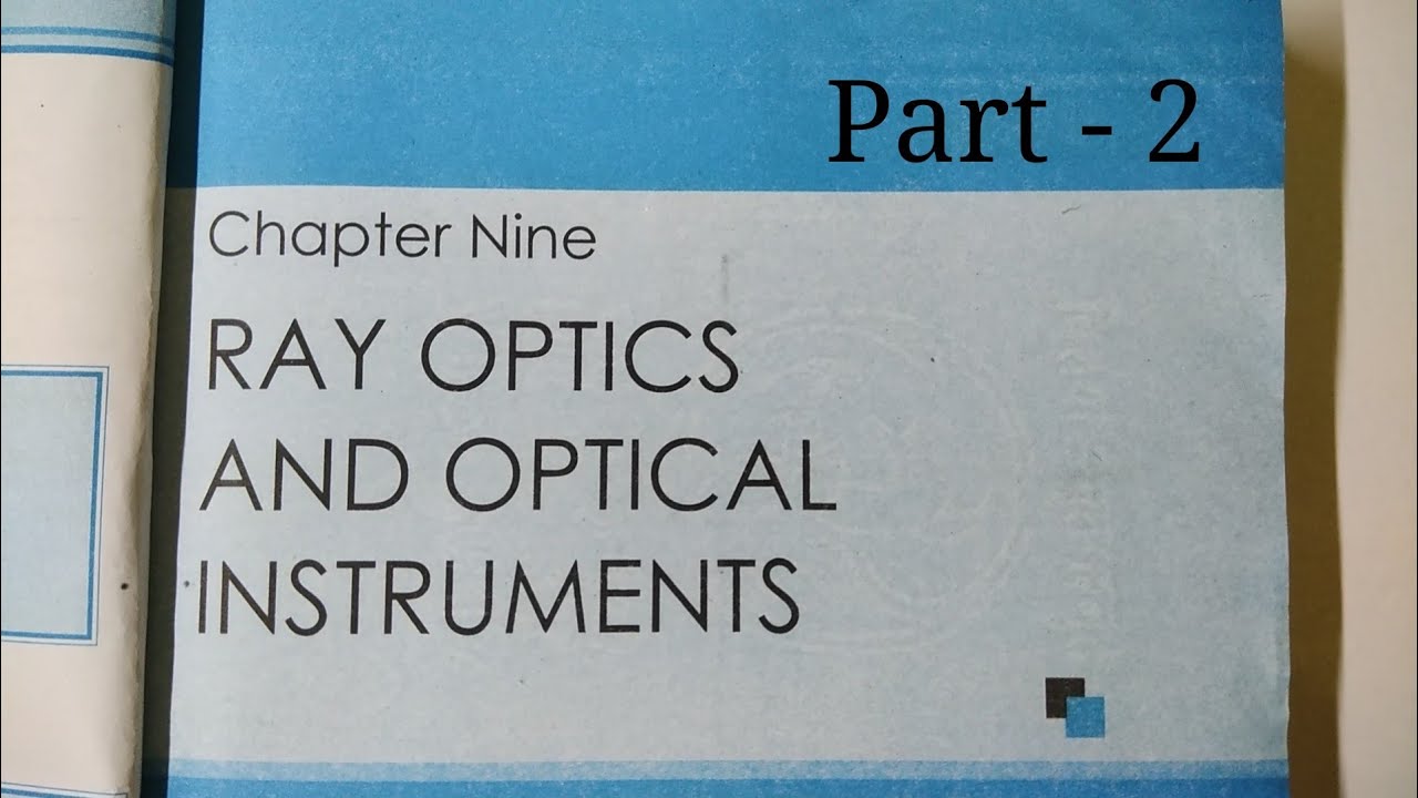 Class 12 Physics (NCERT) | Ray Optics 02 | Refraction | Total Internal ...