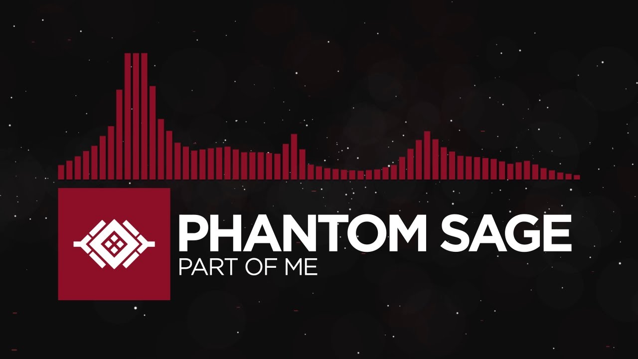 Phantom Sage - Part Of Me [Part Of Me EP] - YouTube