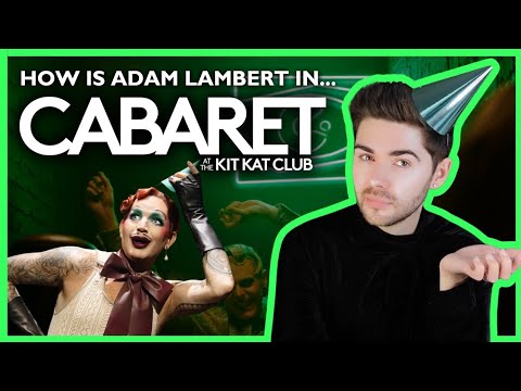 how is Adam Lambert in CABARET? | a review of his Broadway debut as the ...