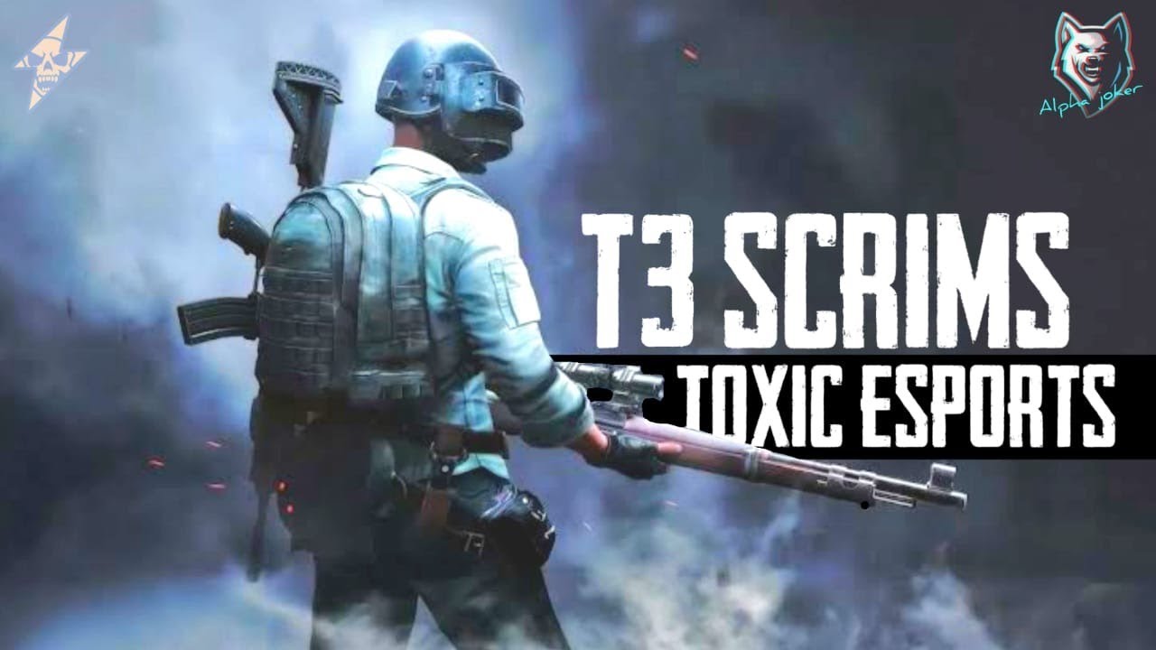 TOXIC ESPORTS | T3 PRO SCRIMS - YouTube