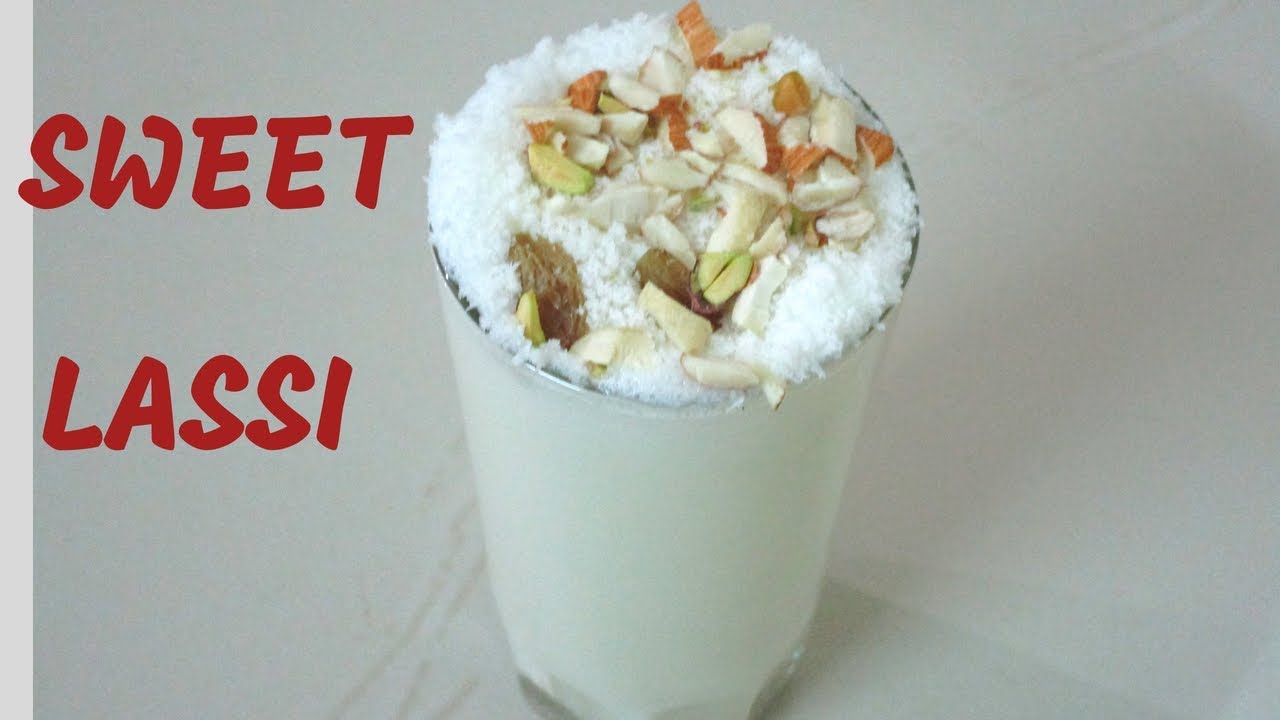 Dahi Ki Meethi Lassi || Lassi Recipe || Khushboocooks - YouTube