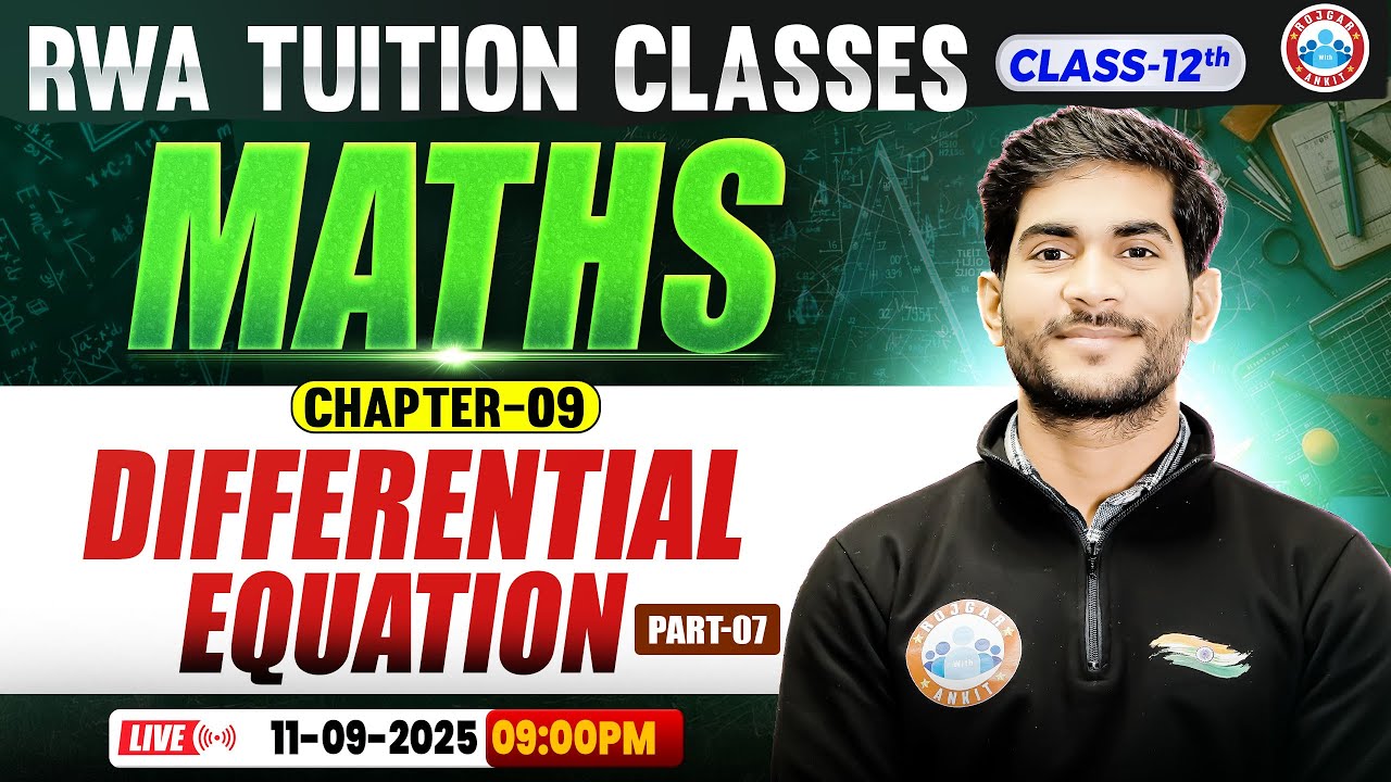 Class 12 Maths Chapter 9 Differential Equation #7 | अवकल समीकरण Class ...