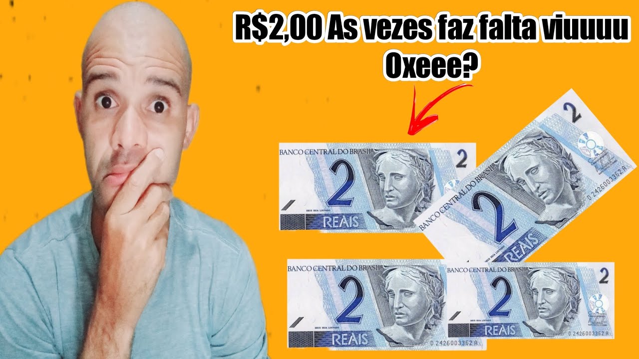 DÊ VALOR NA NOTA DE R$2,00 POR QUE ela deve valer mais que R$100,00 ...