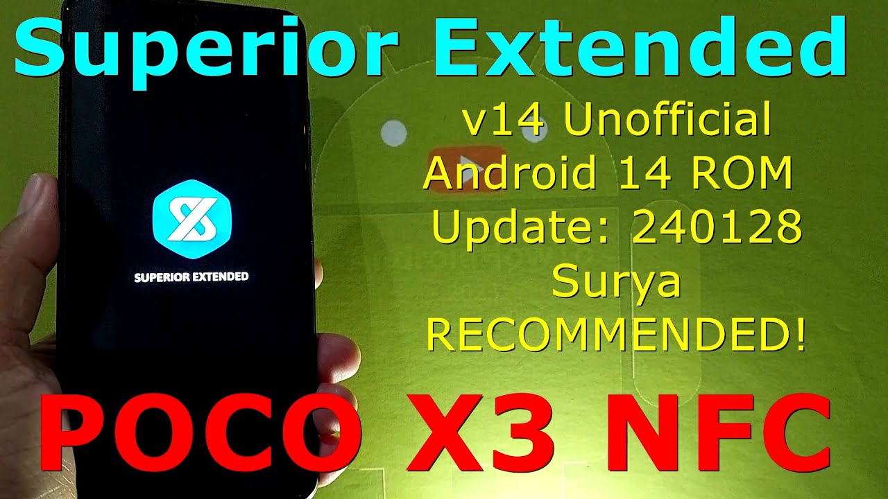 Superior Extended 14 Unofficial for Poco X3 Android 14 ROM Update ...