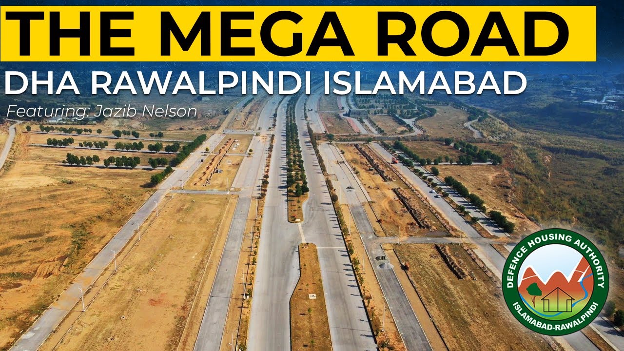 THE MEGA ROAD | DHA EXPRESSWAY | DHA PHASE 5 ISLAMABAD | DHA RAWALPINDI | ISLAMABAD PROPERTY ...