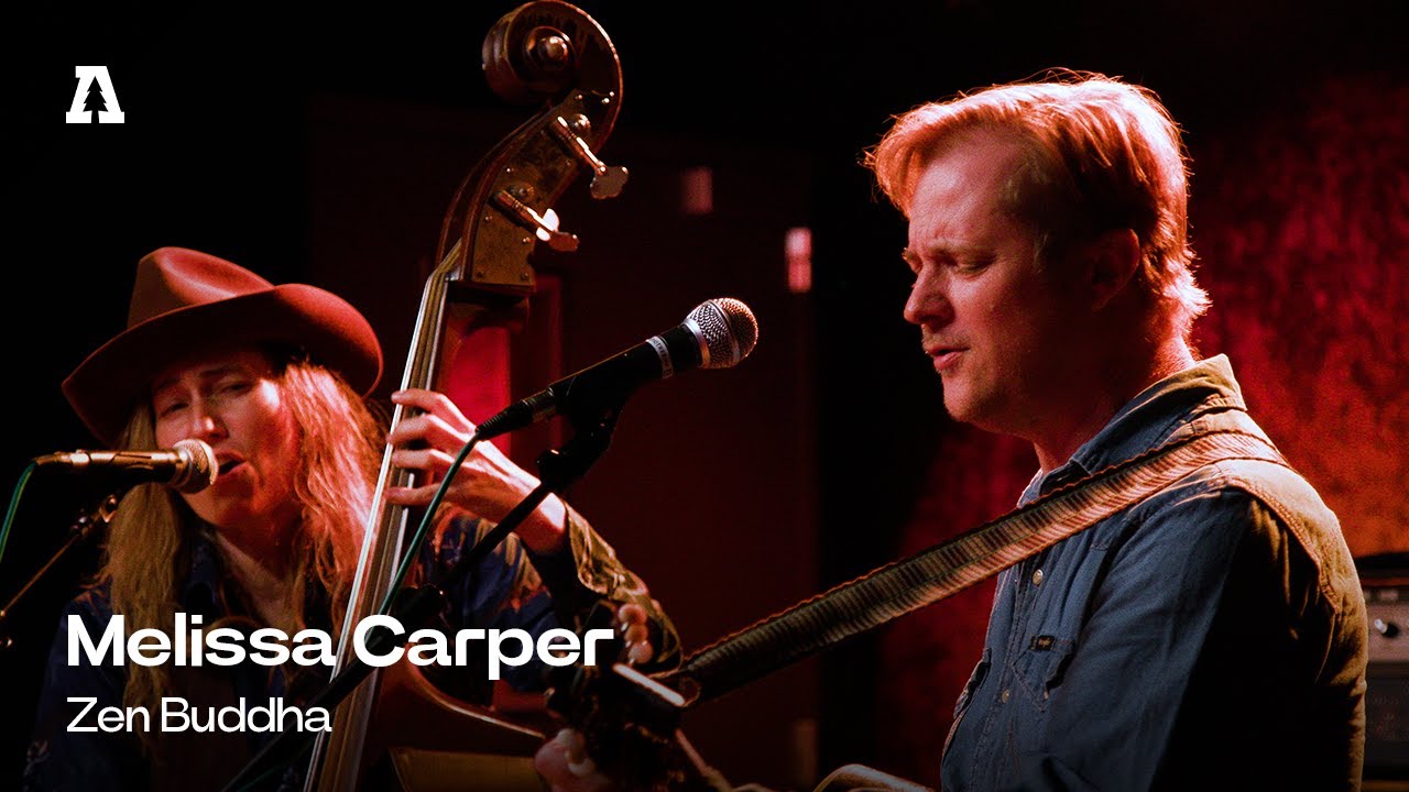 Melissa Carper - Zen Buddha | Audiotree Live - YouTube