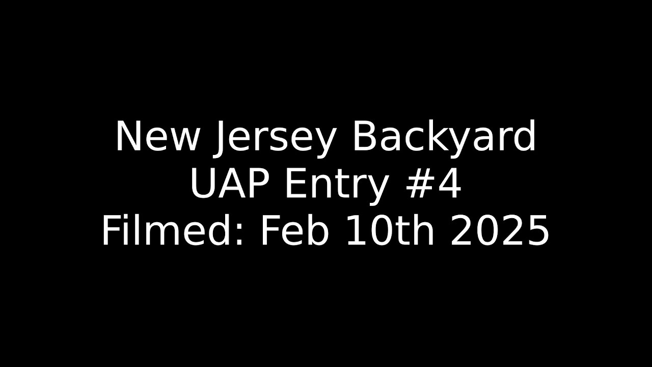 New Jersey Backyard UAP (Fast Movers) Entry 4 - YouTube
